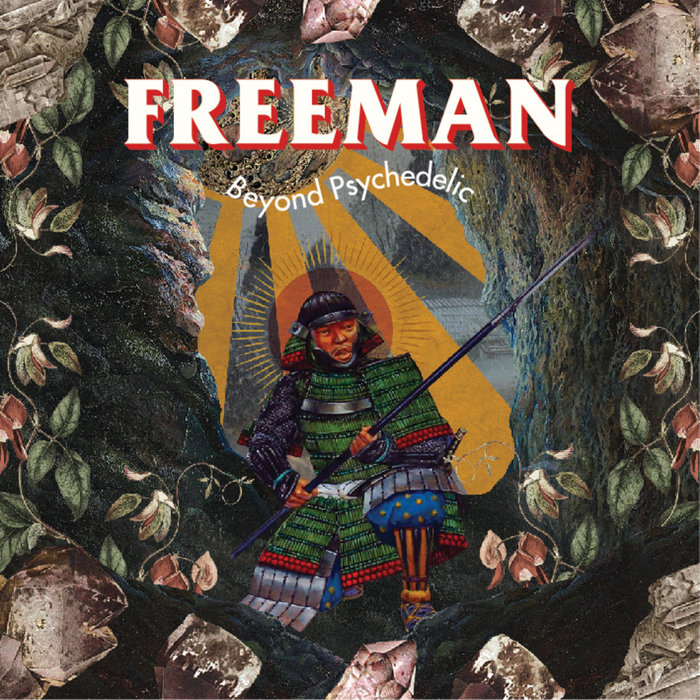 Beyond Psychedelic | Freeman / Band | Freeman / band