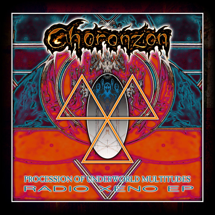Procession Of Underworld Multitudes (Radio Xeno EP) | Choronzon | PANICMACHINE