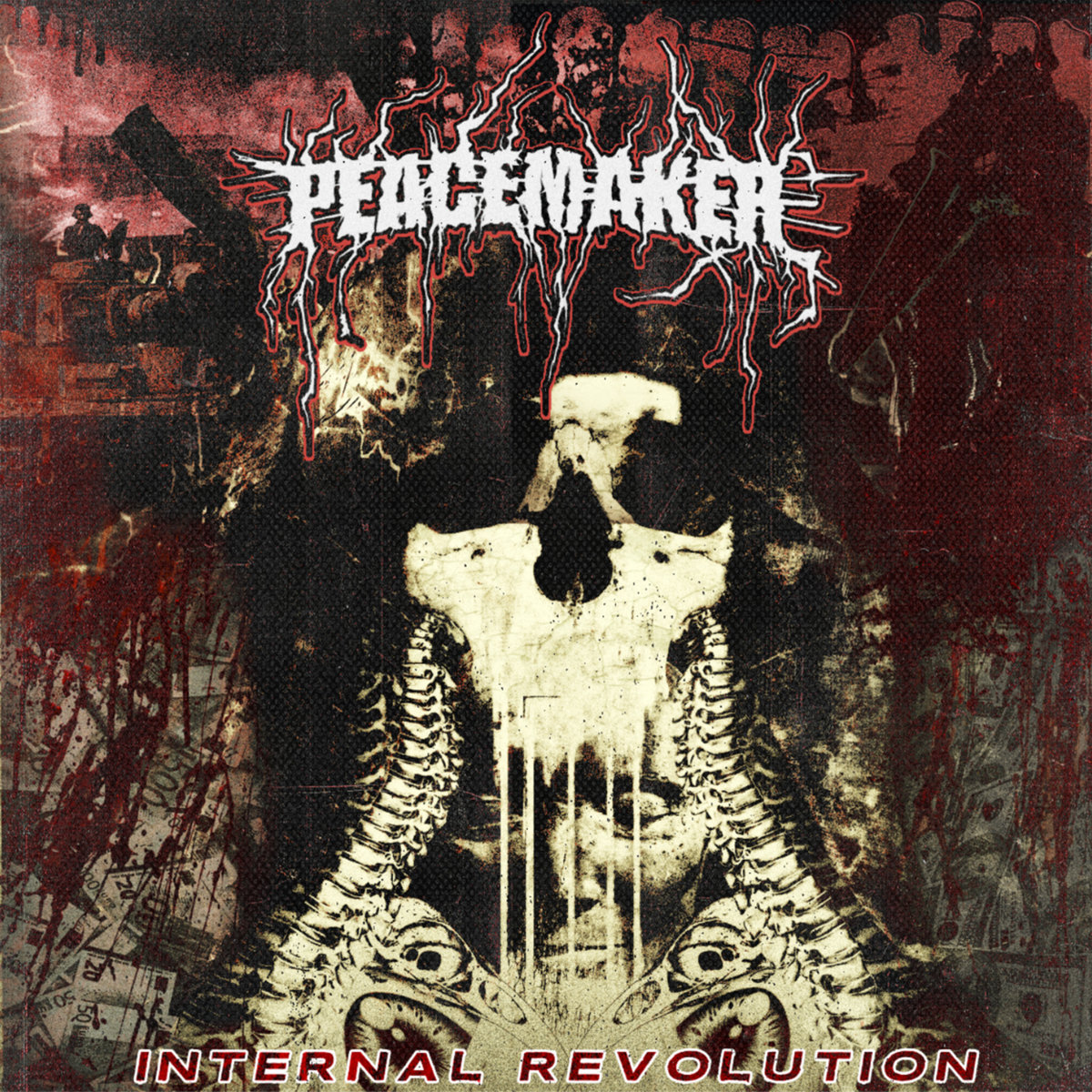 Peacemaker Internal Revolution Grindwar Records