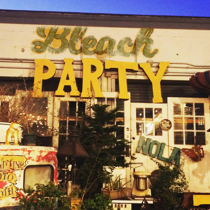 NOLA | Bleach Party