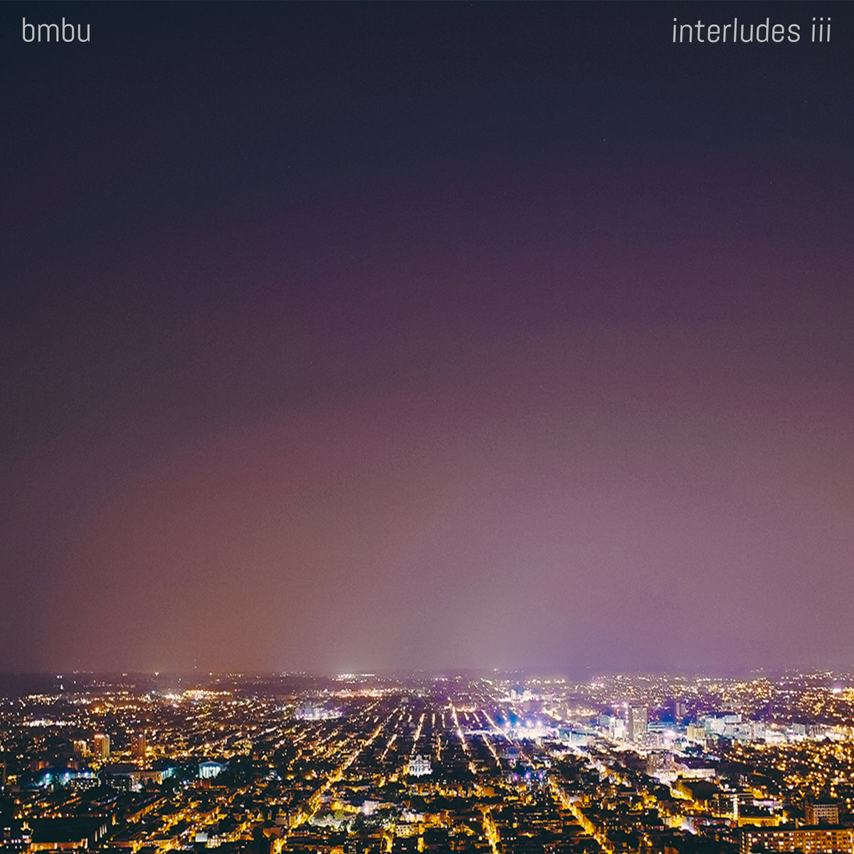 interludes III | Bmbu