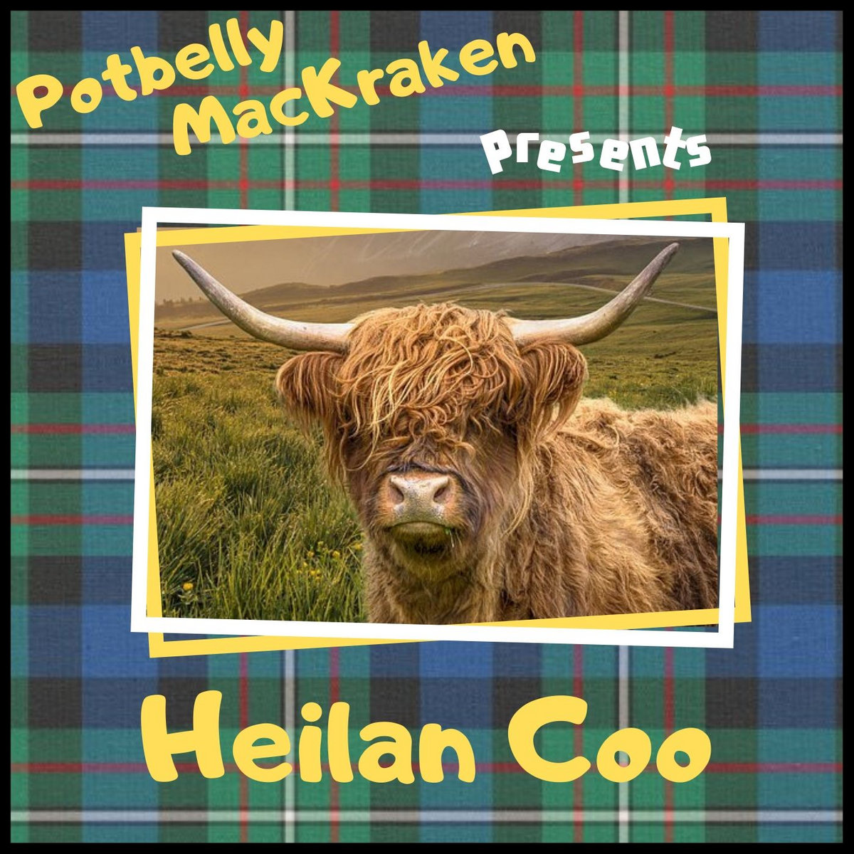 Heilan Coo (Single) | Potbelly MacKraken