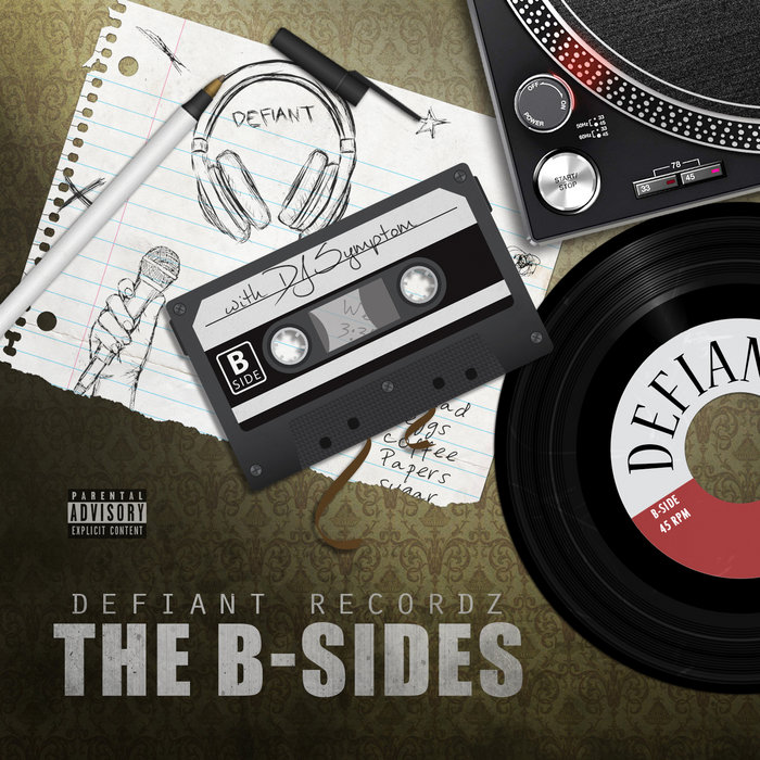 The B-Sides | Defiant Recordz