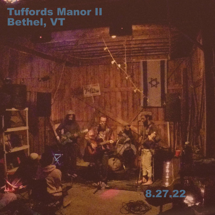 Live at Tuffords Manor, VT - 8 . 27. 22 | Shlepping Nachas