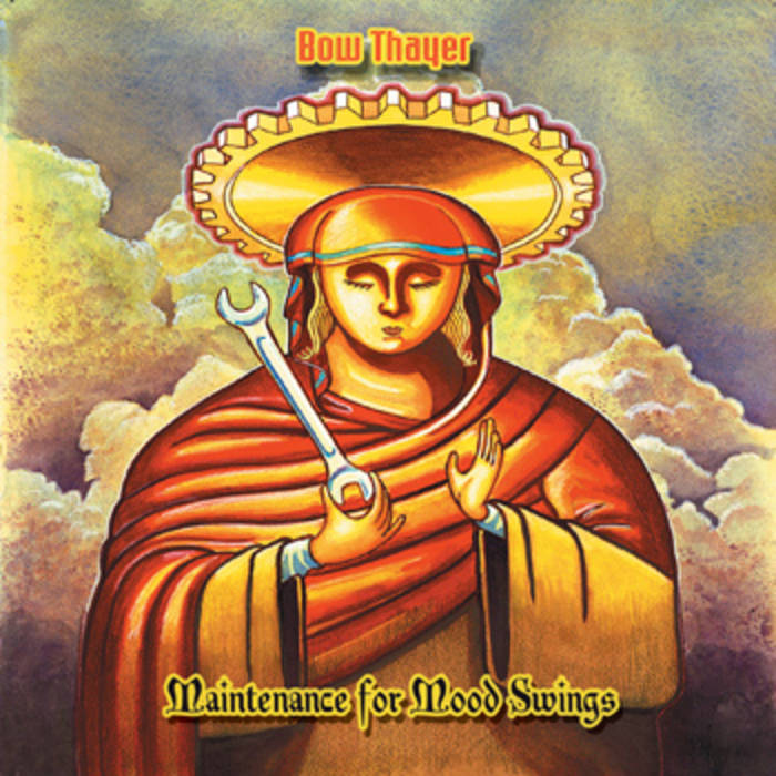 Maintenance For Mood Swings | Bow Thayer