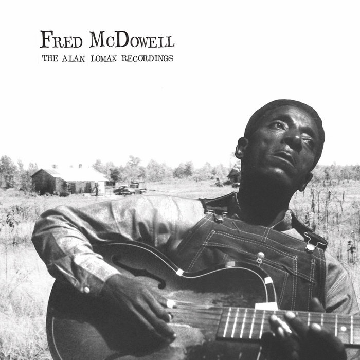Fred McDowell: The Alan Lomax Recordings | Lomax Archive