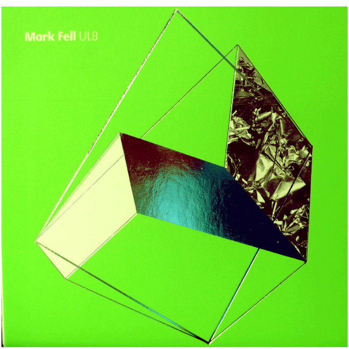 UL8 | Mark Fell