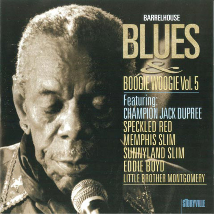 Barrelhouse, Blues & Boogie Woogie Vol. 5 | Barrelhouse, Blues & Boogie ...