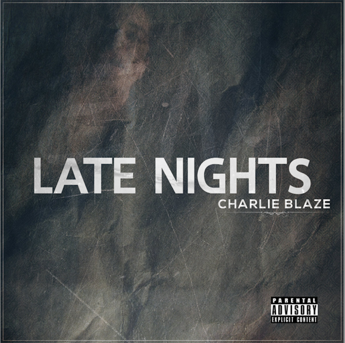 Late Nights | Charlie Blaze