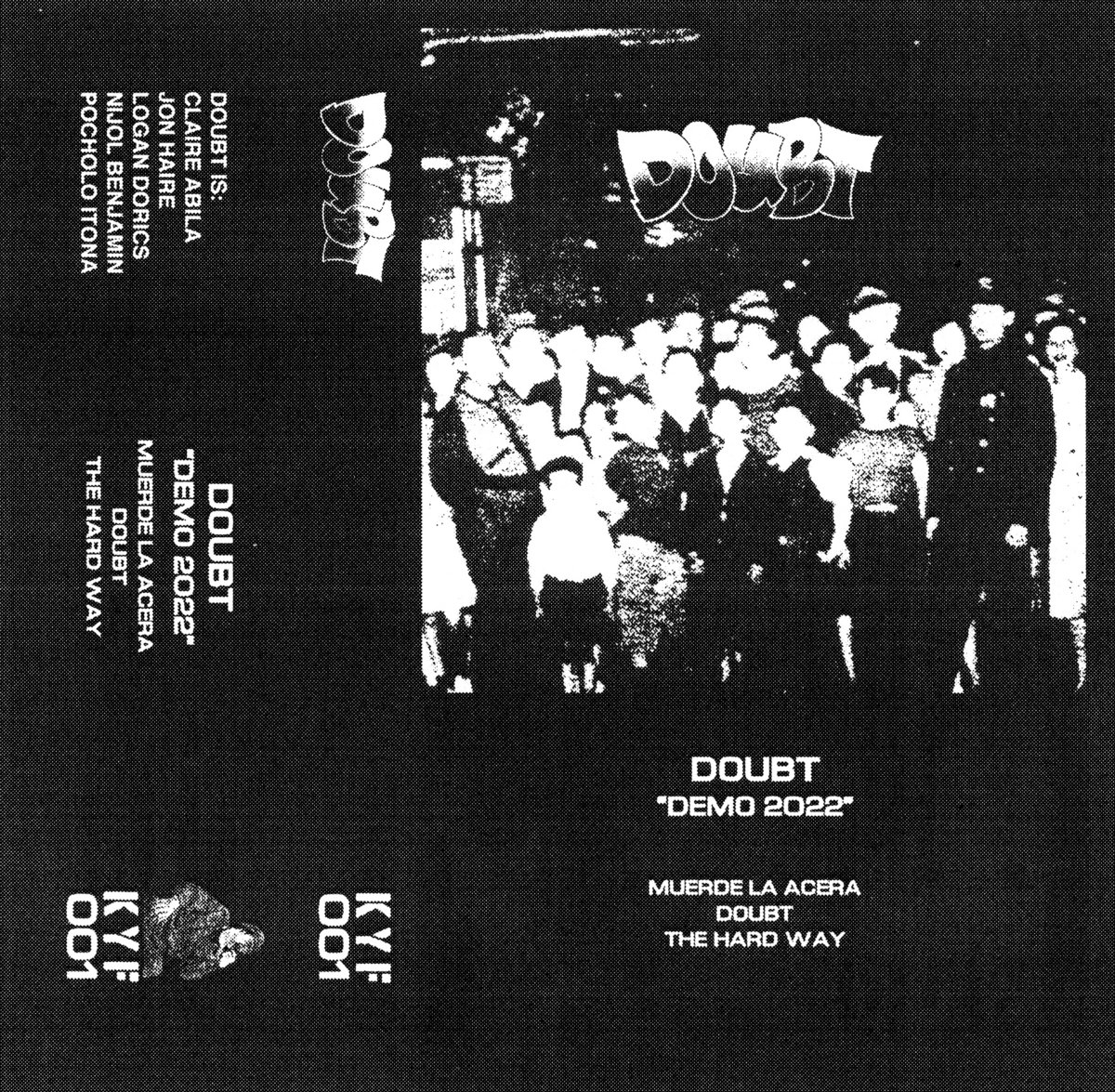 DEMO 2022 | Doubt | Kill Yellow Fever Records