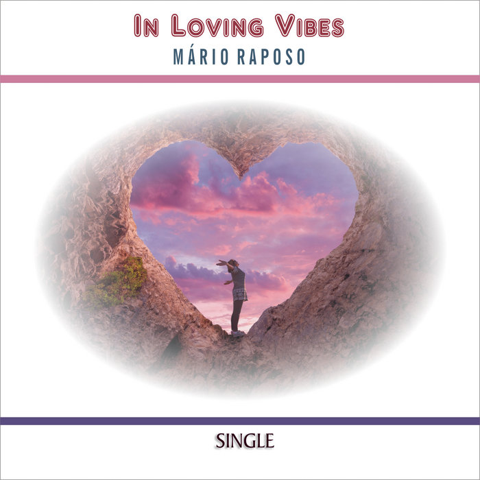 In Loving Vibes | Mario Raposo