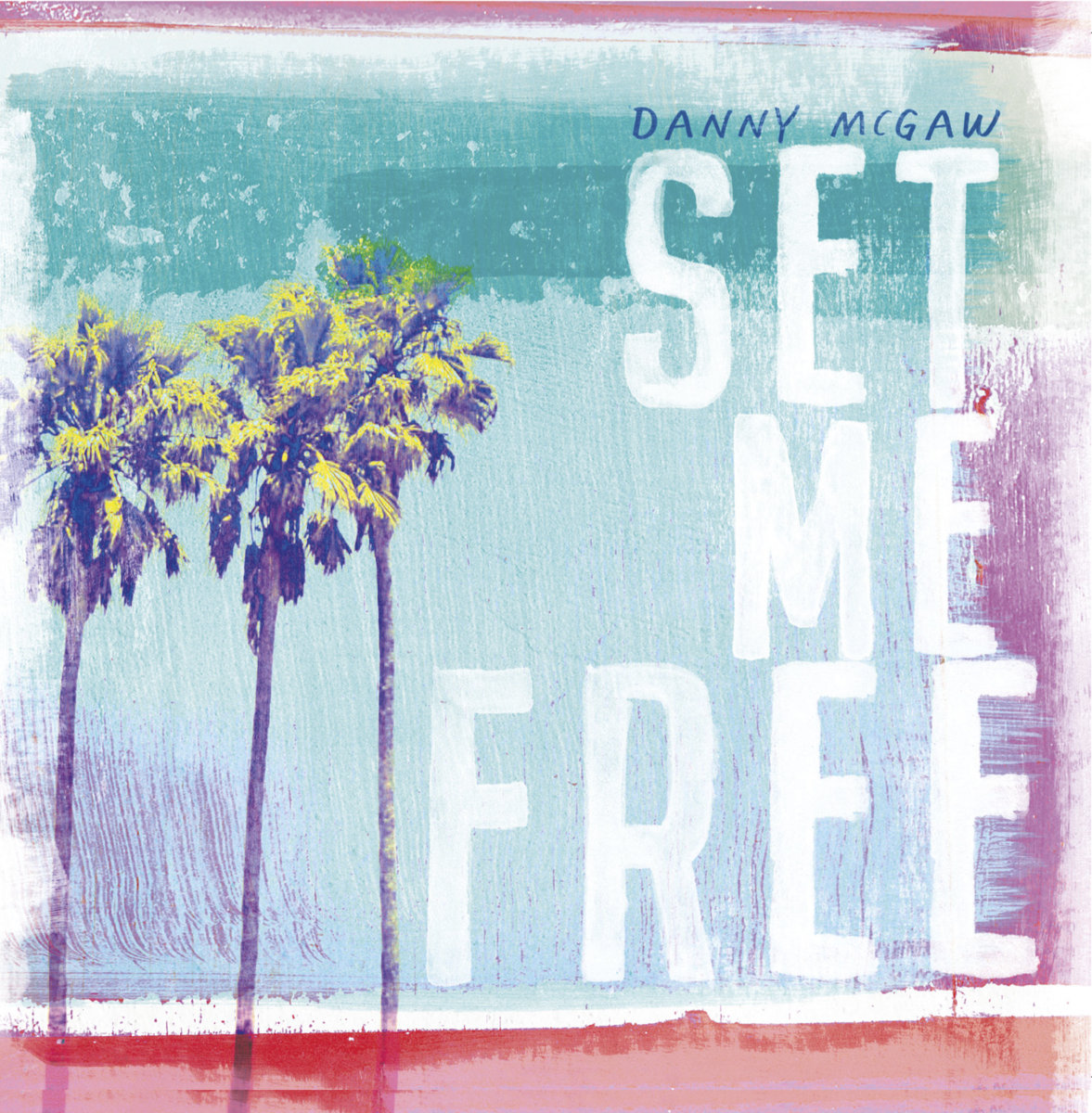 Set Me Free | Danny McGaw