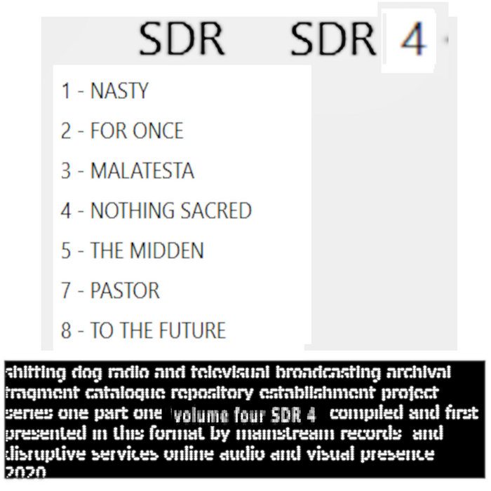 SDR 4 | SDR | MAINSTREAM RECORDS AND DISRUPTIVE SERVICES