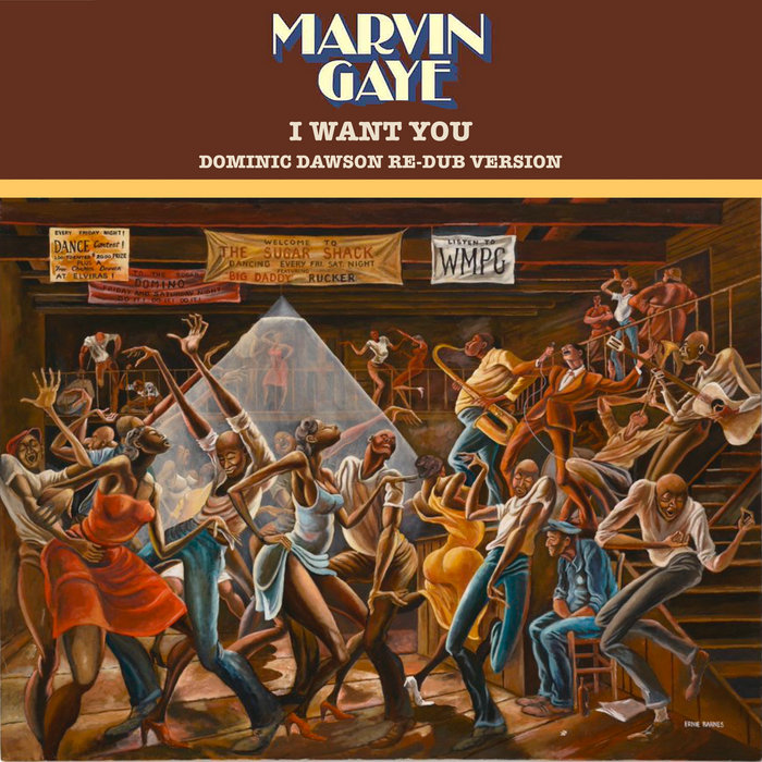 I Want You (Dominic Dawson Dub Re-Version) | Marvin Gaye | Dominic Dawson