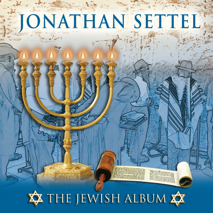 The Jewish Album | Jonathan Settel | Music From Israel