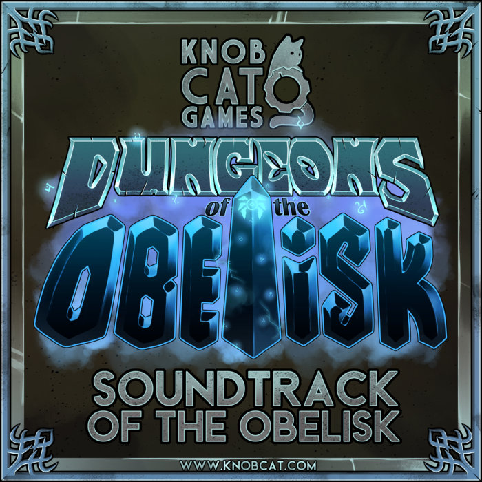 Soundtrack of the Obelisk | Knob Cat