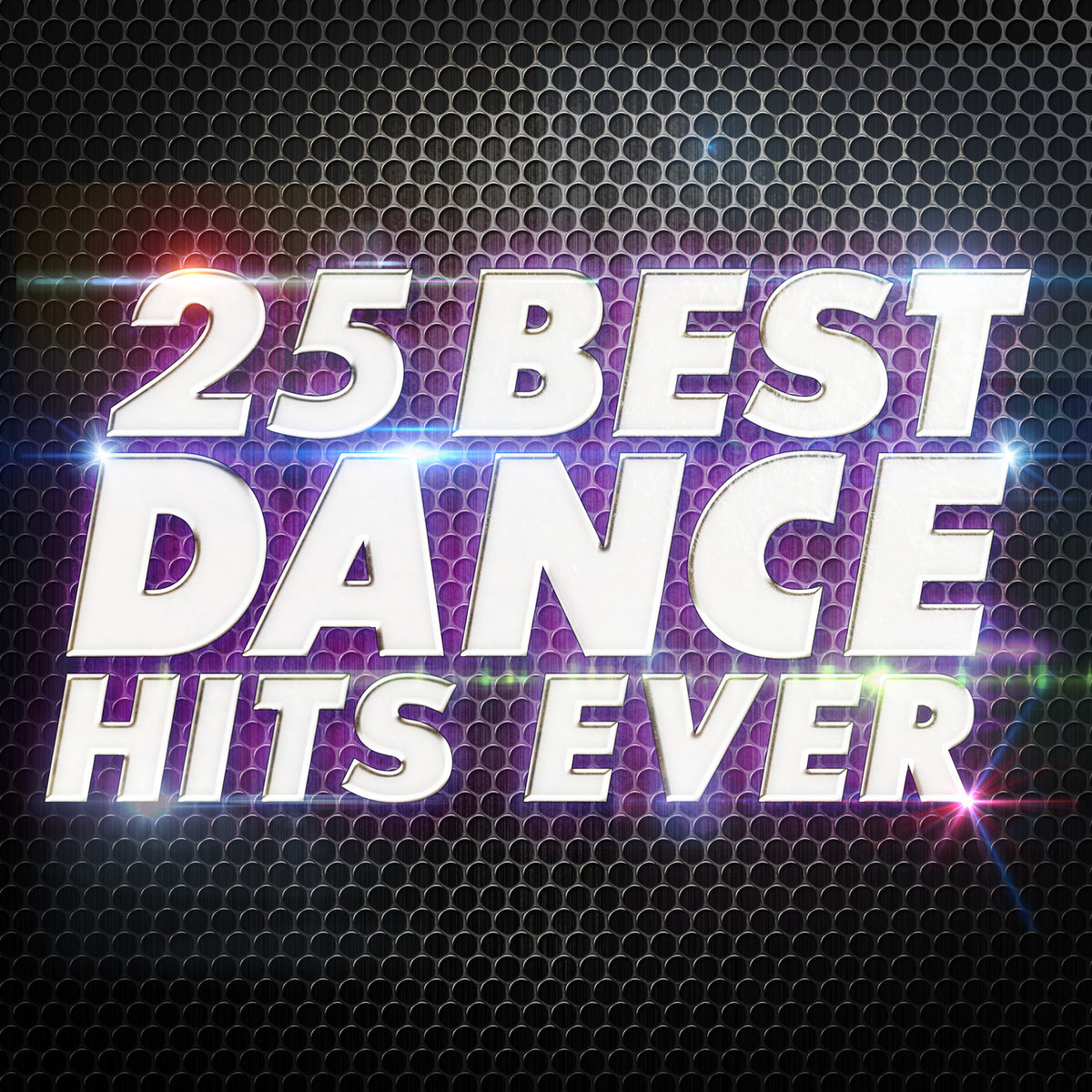 25 Best Dance Hits Ever | Various Artists | Armada Music