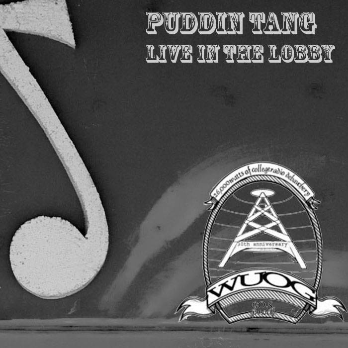 Puddin Tang- Wuog- Live in the lobby | Puddin Tang | Owlphabet Records