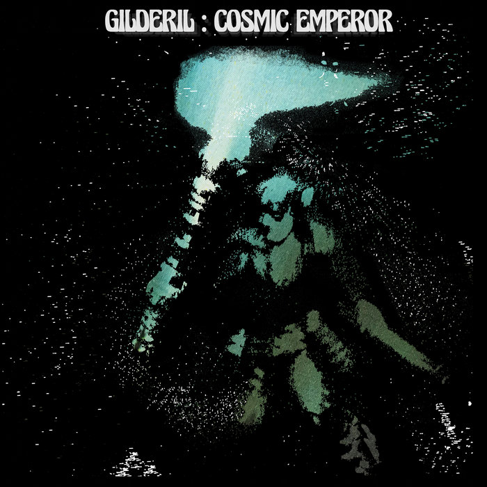 Cosmic Emperor | Gilderil