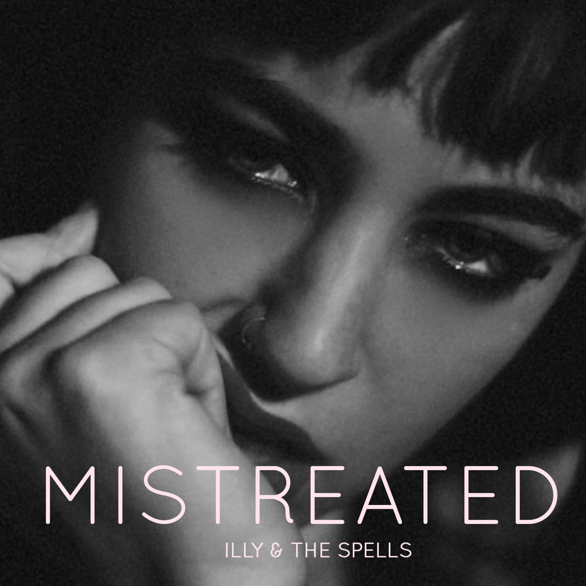 Mistreated | Illy and The Spells