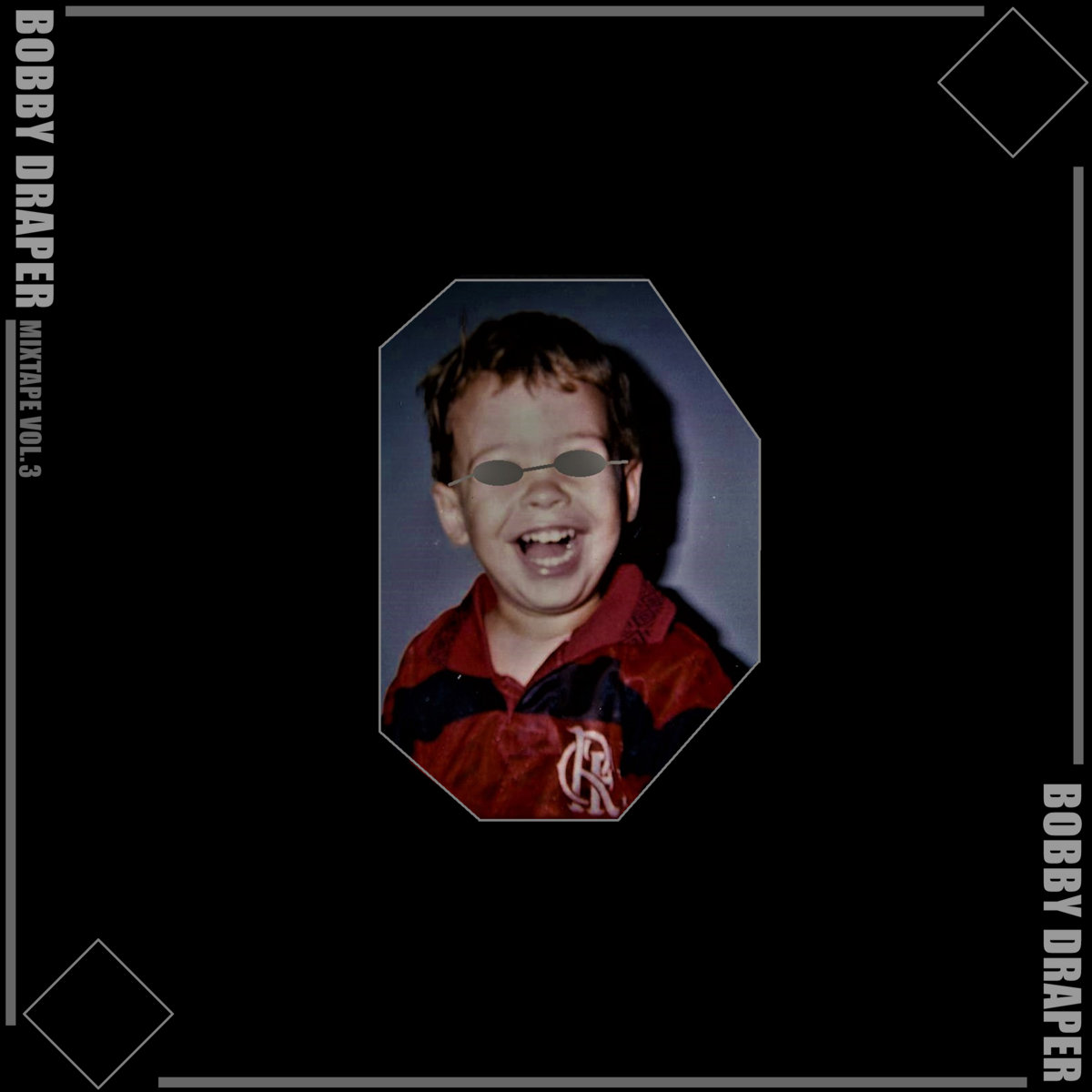 Bobby Draper Mixtape Vol. 3 | Bobby Draper