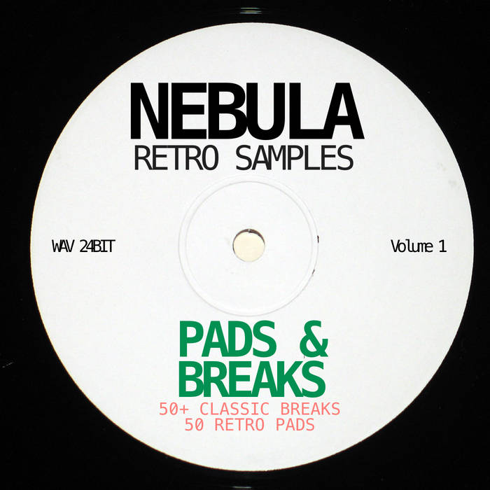 RETRO SAMPLES - PADS & BREAKS Vol. 1 | Nebula