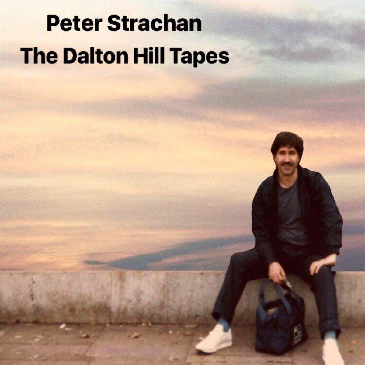 The Dalton Hill Tapes | Peter Strachan