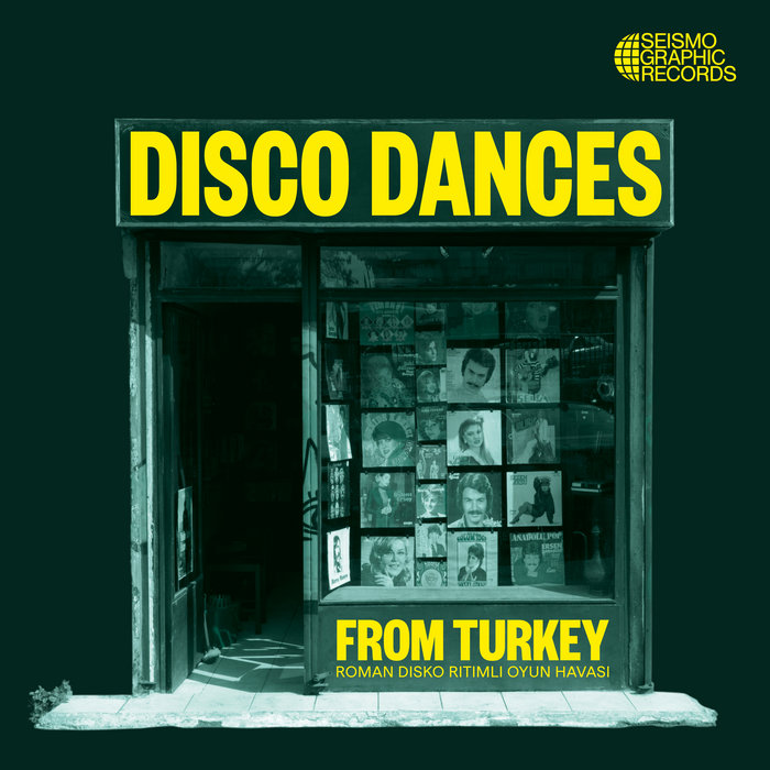 DISCO DANCES FROM TURKEY | V.A. | Seismographic Records