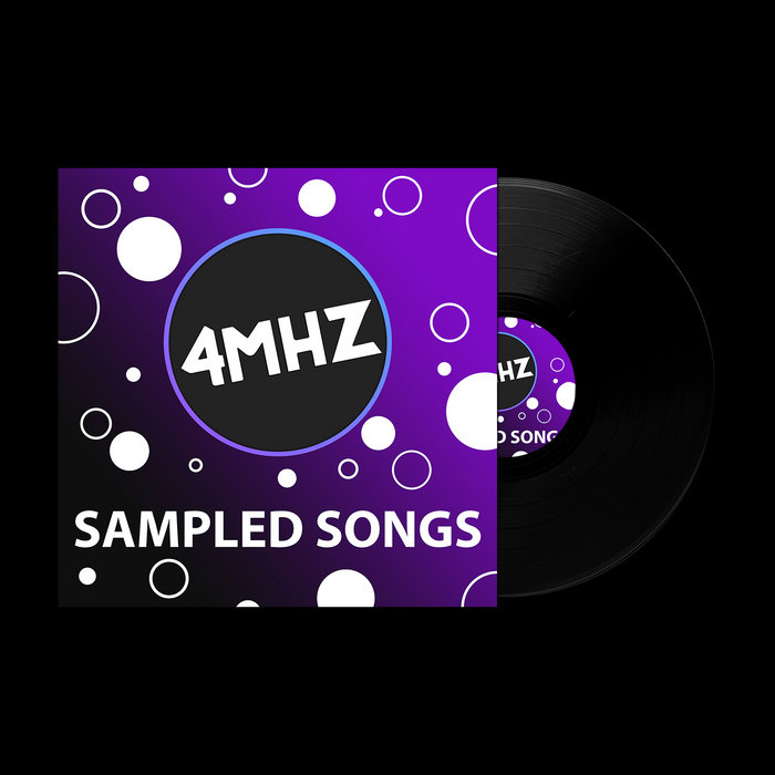 Sampled Songs | 4MHZ MUSIC | 4MHZ