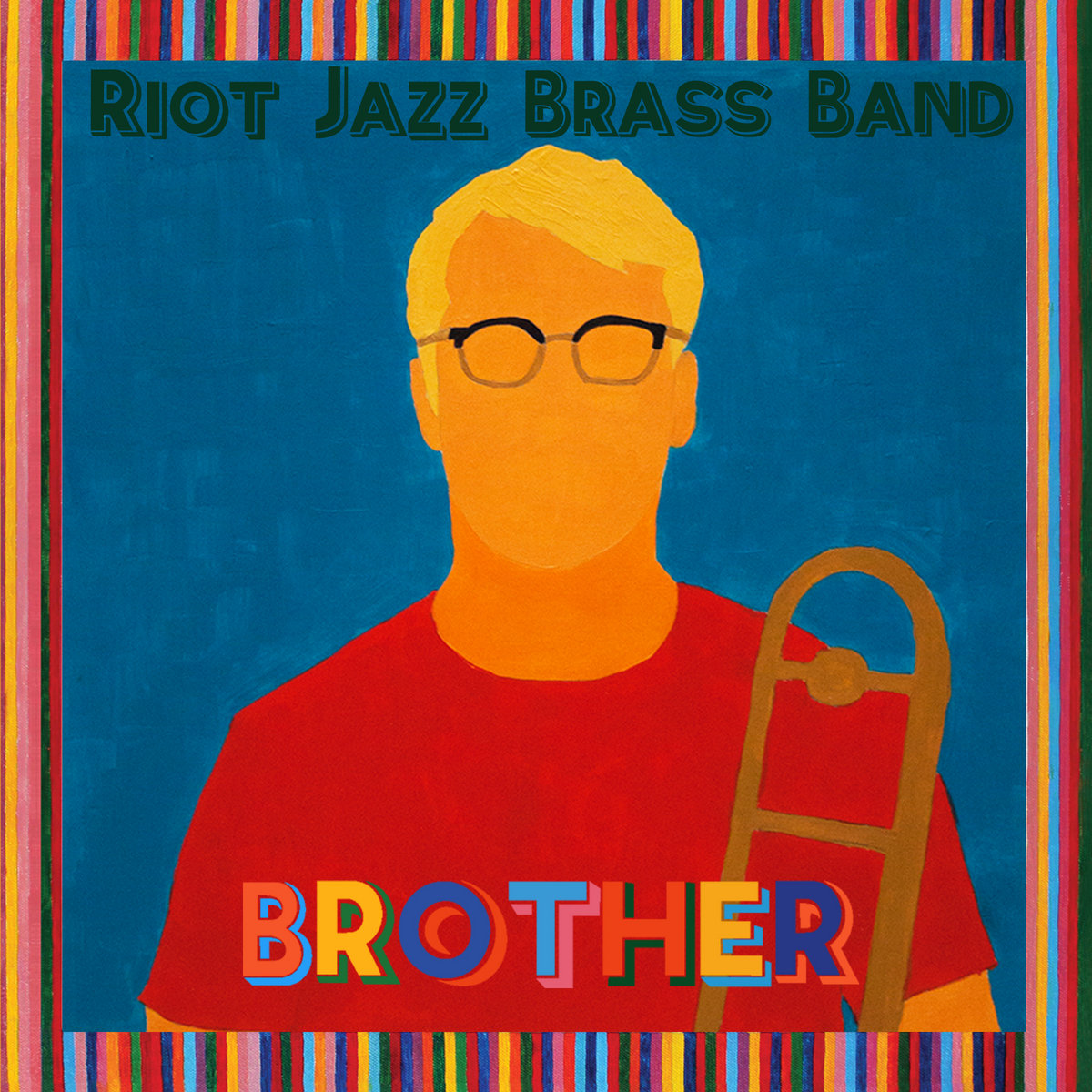 Brother [Single] | Riot Jazz Brass Band