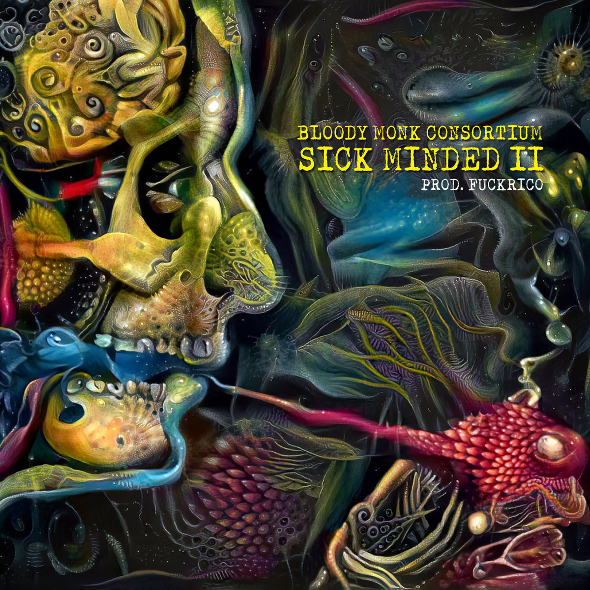 Sick Minded II | Bloody Monk Consortium