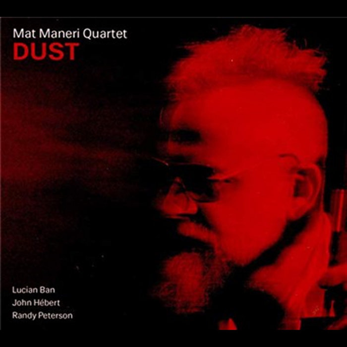 Dust | Mat Maneri Quartet