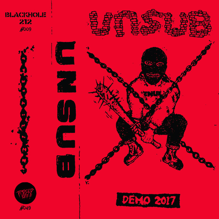 UNSUB - Demo 2017 CS | POR049 | Pissed Off! Recs