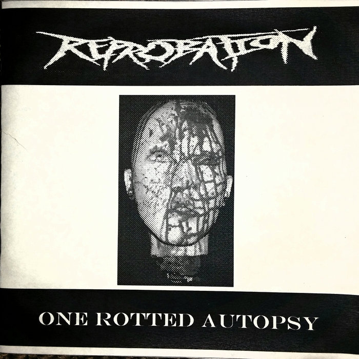 One Rotted Autopsy (Demo) | Reprobation