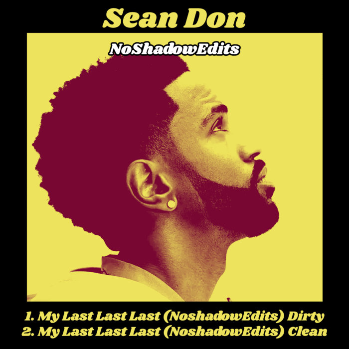 Sean Don Edits | NoshadowEdits