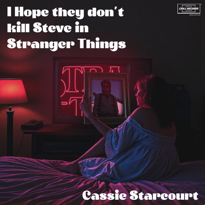 I Hope they don't Kill Steve in Stranger Things - Cassie Starcourt ...