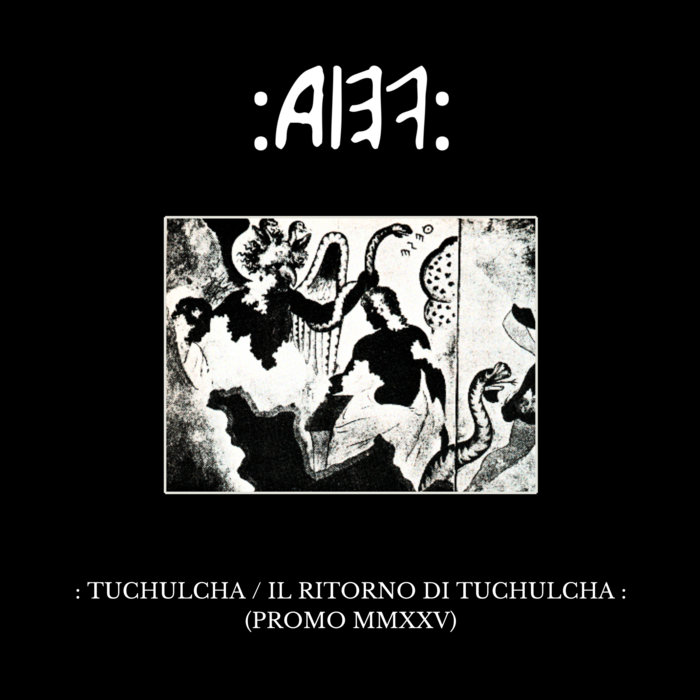 Tuchulcha / Il ritorno di Tuchulcha (Promo MMXXV) | Veia