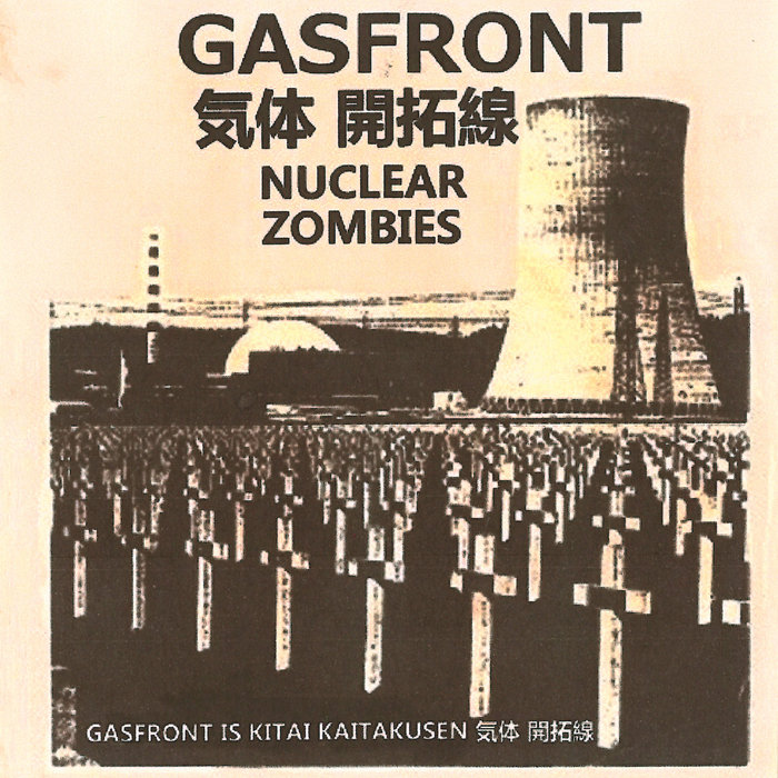 Nuclear Zombies | Gasfront