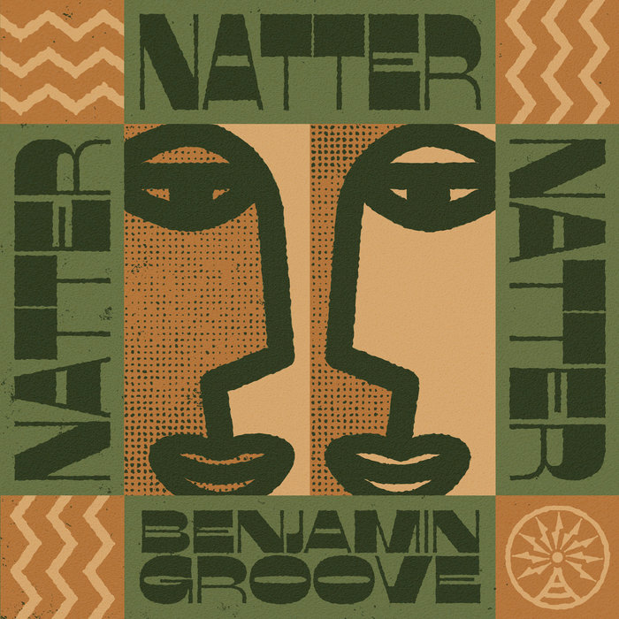 Natter Natter Natter EP (incl. Alex Virgo remix) | Benjamin Groove | Fortune Signal