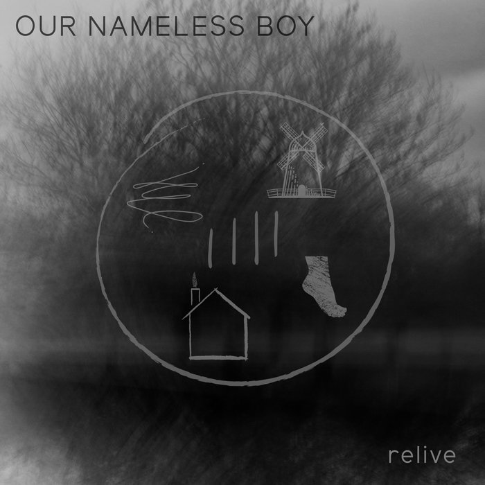 Relive EP | Our Nameless Boy