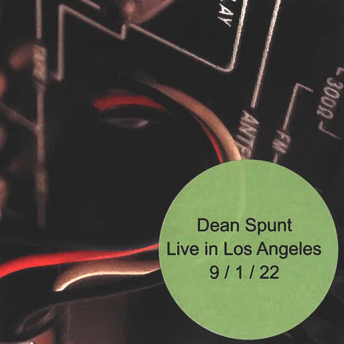 Live in Los Angeles | Dean Spunt