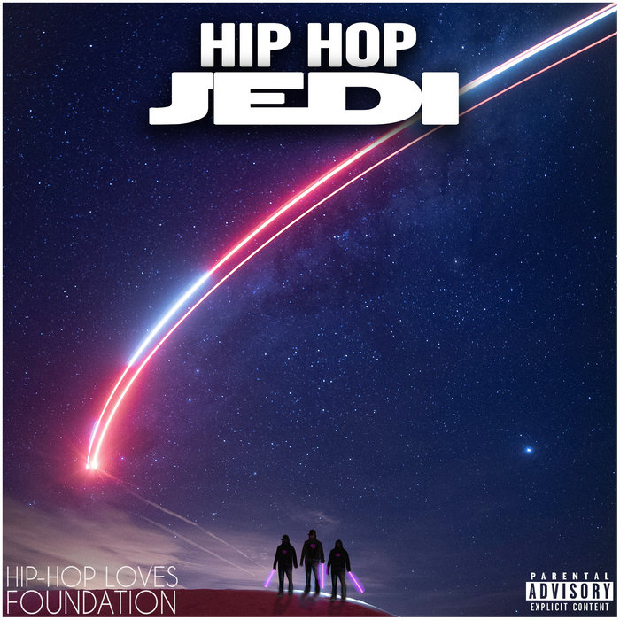Hip Hop Jedi | Hip Hop Loves