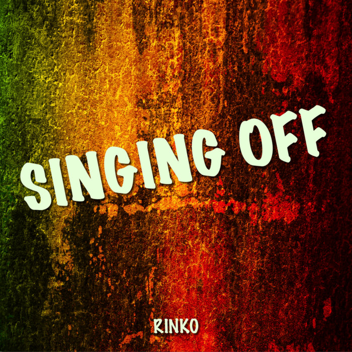 Singing Off | Rinko