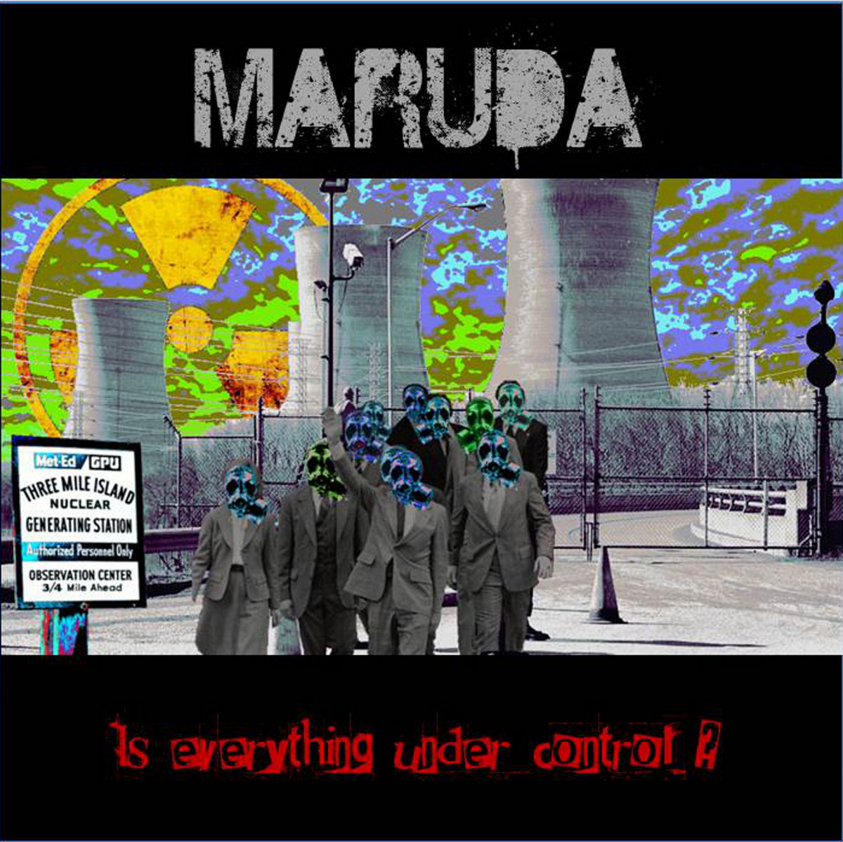 is everything under control ? | MARUDA