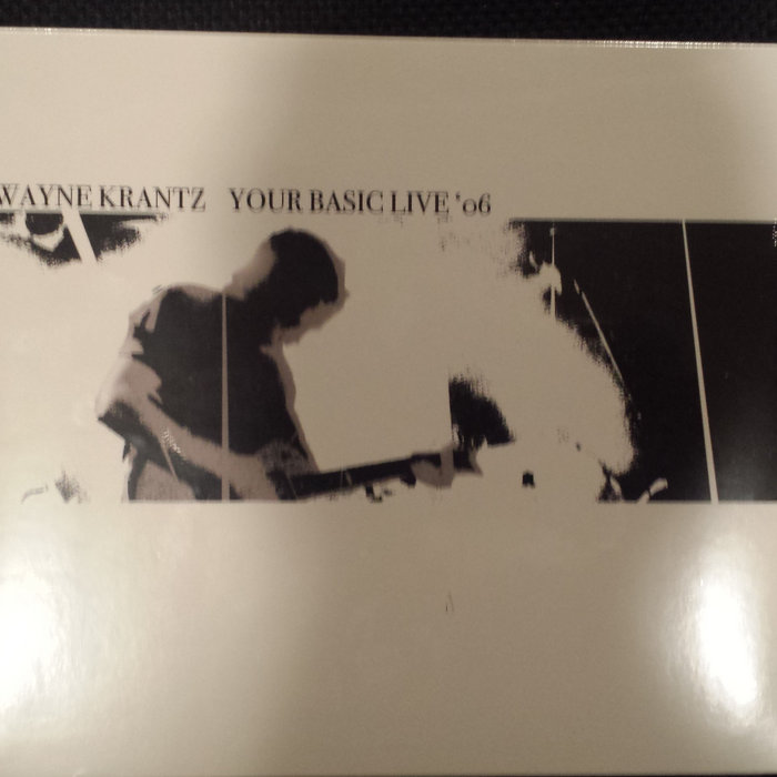 Your Basic Live '06 | Wayne Krantz