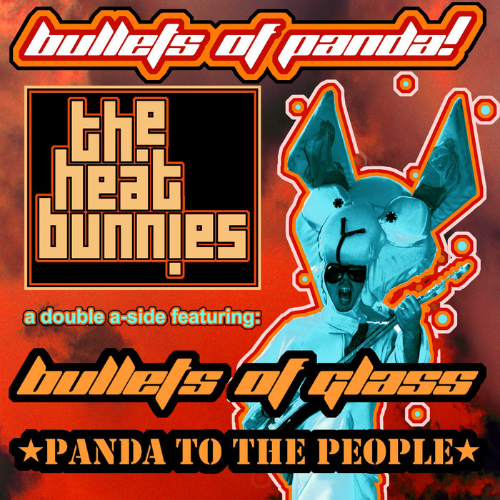Bullets of Panda | The Heatbunnies