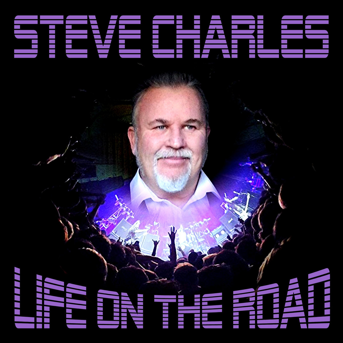 Life On The Road (Album) | Steve Charles