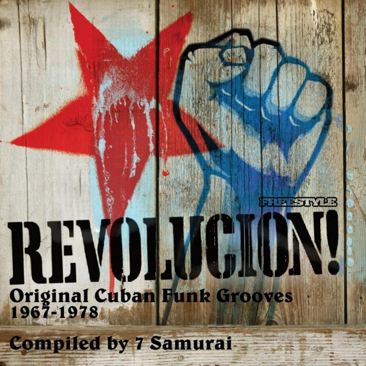 Revolucion! Original Cuban Funk Grooves 1967 - 1978 | Freestyle Records