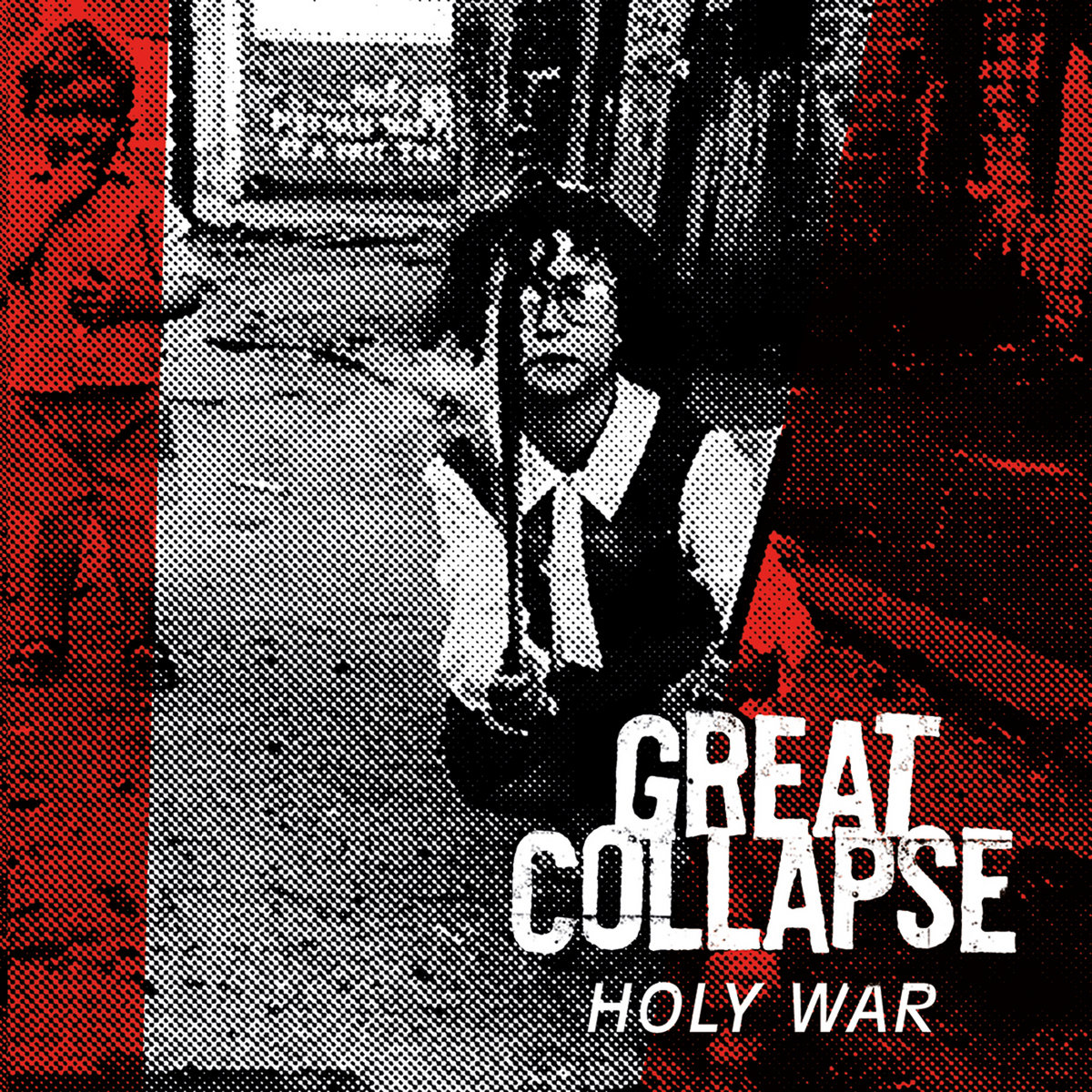Holy War | GREAT COLLAPSE | End Hits Records