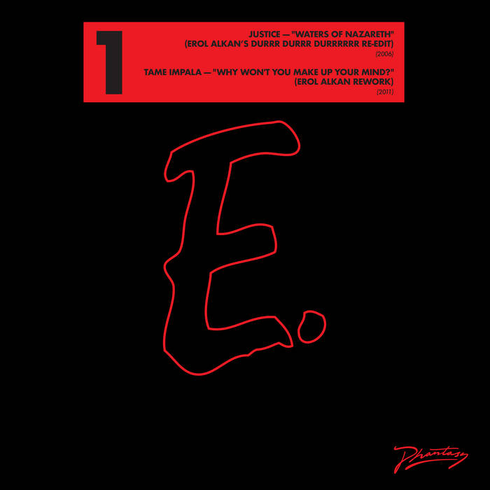 Erol Alkan Reworks: Justice 'Waters Of Nazareth' / Tame Impala 'Why ...